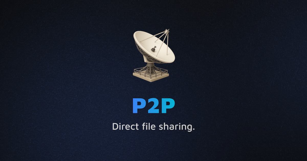 P2P — Direct File Sharing, No Middleman
